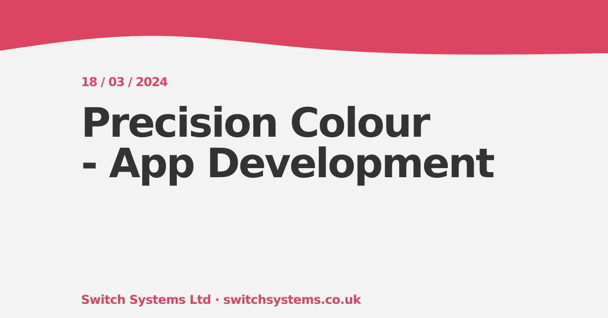 Precision Colour - App Development